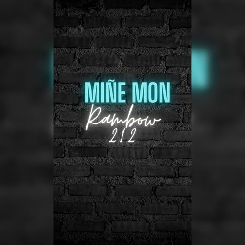 Miñe Mon by Rambow 212 on Prime Music