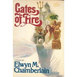 Gates of fire: Elwyn M Chamberlain: 9780394501628: Amazon.com: Books