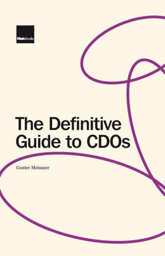 The Definitive Guide to CDOs: Gunter Meissner: 9781906348014: Amazon ...