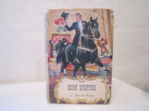 High stepper: Helen Orr Watson: Amazon.com: Books