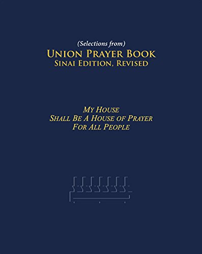 Union Prayer Book: Sinai Edition, Revised - Kindle edition by Press ...