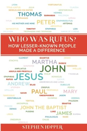Who Was Rufus?: How Lesser Known People Made a Difference: Hopper ...
