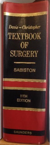 Textbook of surgery: The biological basis of modern surgical practice ...