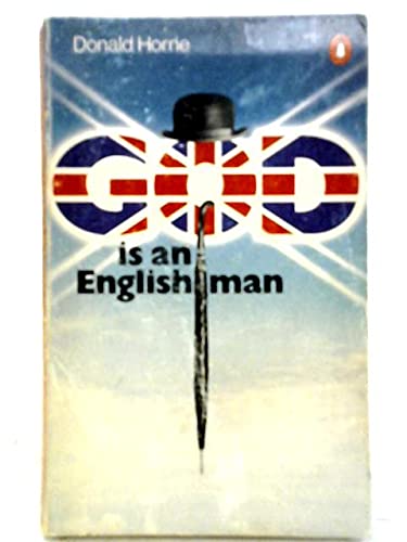 God Is An Englishman: Donald Horne: 9780140030013: Amazon.com: Books