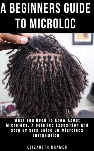 A BEGINNERS GUIDE TO MICROLOC: What You Need To Know About Microlocs, A ...