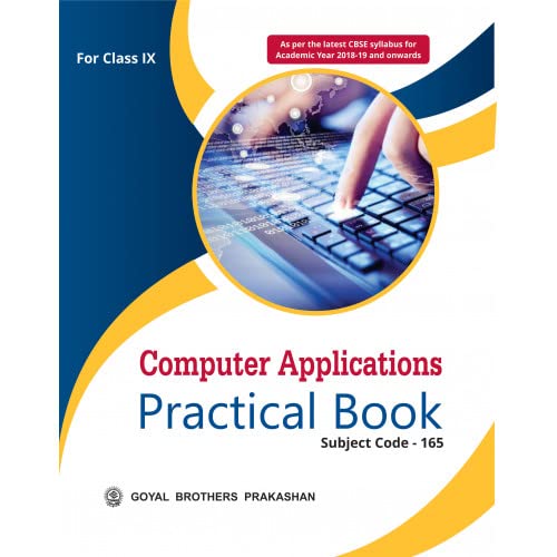 Computer Applications Practical Book For Class 9 : Amazon.in: Books