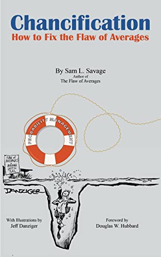 Chancification: How to Fix the Flaw of Averages eBook : Savage, Sam L ...