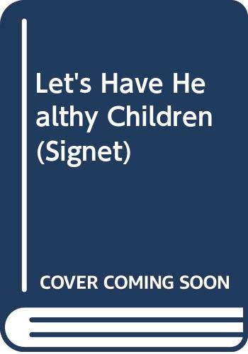 Let's Have Healthy Children: Davis, Adelle: 9780451110244: Amazon.com ...