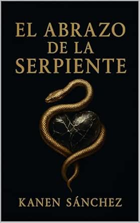 EL ABRAZO DE LA SERPIENTE eBook : SÁNCHEZ, KANEN: Amazon.com.mx: Tienda ...
