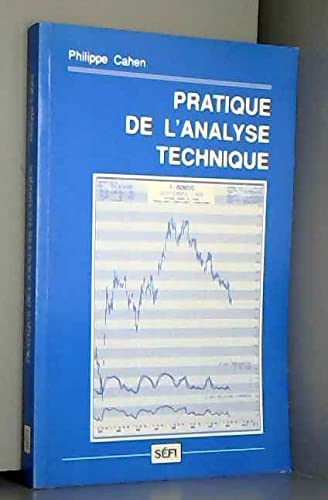 Amazon.fr - Pratique de l'analyse technique - Cahen (Philippe) - Livres