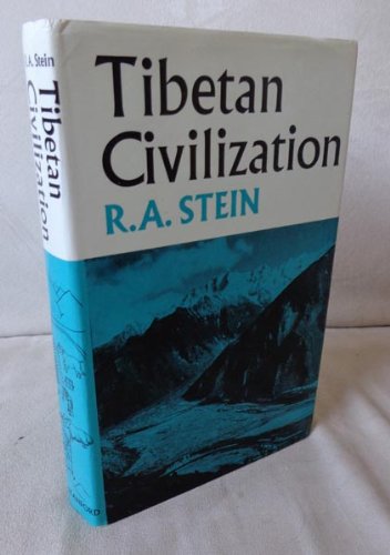Tibetan Civilization. Translated by J.E. Stapleton Driver: Rolf Alfred ...