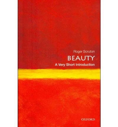 [ BEAUTY BY SCRUTON, ROGER](AUTHOR)PAPERBACK: Roger Scruton: Amazon.com ...