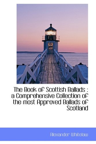 Amazon | The Book of Scottish Ballads: A Comprehensive Collection of ...