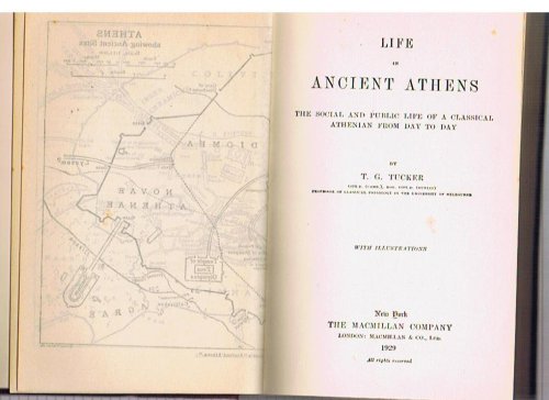 Life in Ancient Athens: The Social and Public Life of a Classical ...