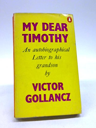 My Dear Timothy: Victor Gollancz: 9780646084510: Amazon.com: Books