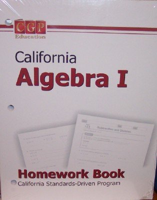 California Algebra 1: Homework Book: CGP Education: 9781600170164 ...