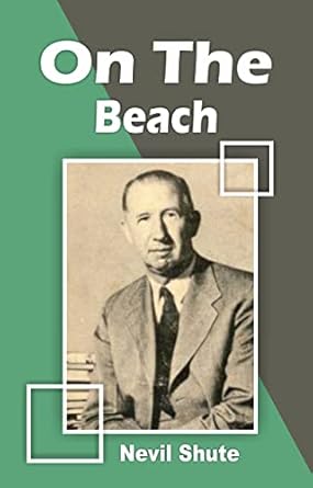 ON THE BEACH eBook : NEVIL SHUTE: Amazon.in: Kindle Store