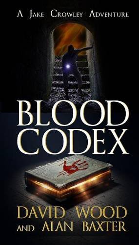 Amazon.com: Blood Codex (Jake Crowley Adventures): 9781940095523: Wood ...