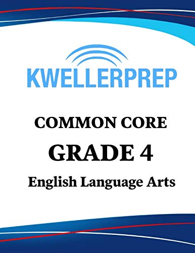 Kweller Prep Common Core Grade 4 English Language Arts: New York State ...