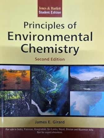Amazon.in: Buy Principles of Environmental Chemistry - Second Edition ...