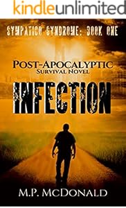 Amazon.com: Infection: A Post-Apocalyptic Survival Novel (Sympatico Syndrome Book 1) eBook ...