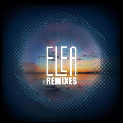 Amazon.com: The Remixes : Elea: Digital Music