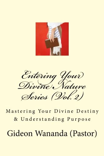Amazon.com: Entering Your Divine Nature Series: Mastering Your Divine ...
