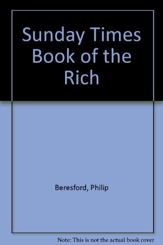 '''Sunday Times'' Book of the Rich': Philip Beresford: 9780140144802 ...