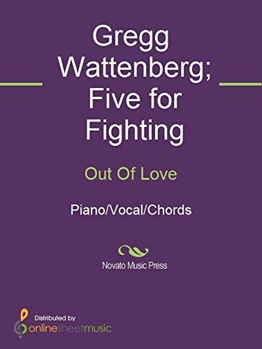 Out Of Love - Kindle edition by Five for Fighting, Gregg Wattenberg ...