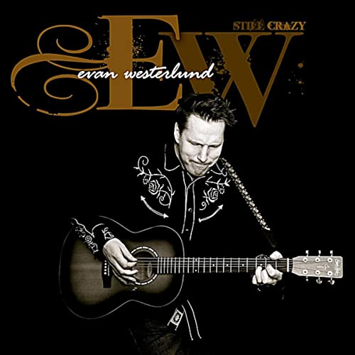 Amazon.com: Still Crazy : Evan Westerlund: Digital Music