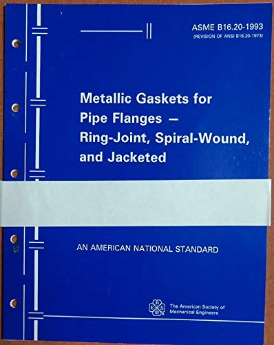 ASME Codes and Standards B16.20=1993: Metallic Gaskets: unknown author ...