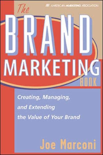 Amazon.com: The Brand Marketing Book: 9780844222578: Marconi, Joe: Books