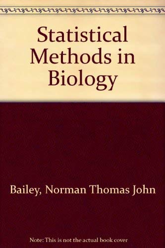 Statistical Methods in Biology : Bailey, Norman Thomas John: Amazon.co ...