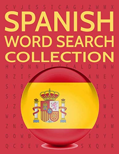 Spanish Word Search Collection: 100 Spanish Language Wordsearch Puzzles ...