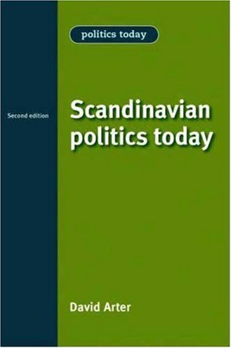 Scandinavian Politics Today 2nd edition eBook : Arter, David: Amazon.co ...