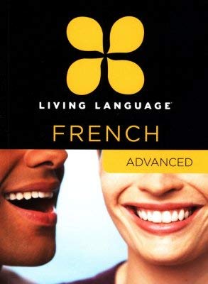 Advanced French: Living Language: 9780307971555: Amazon.com: Books