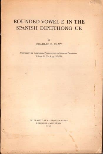 Rounded Vowel E in the Spanish Diphthong UE.: Kany, Charles E.: Amazon ...