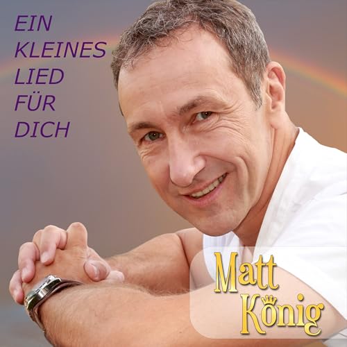 Spiele Ein kleines Lied für dich von Matt König auf Amazon Music ab