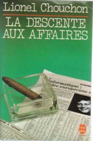 Amazon.com: La Descente aux affaires: 9782253024590: Chouchon, Lionel ...