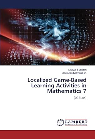 Localized Game-Based Learning Activities in Mathematics 7: (LGBLAs ...