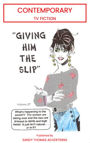 Amazon.com: Giving Him the Slip (Contemporary TV Fiction Book 101 ...