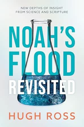Noah's Flood Revisited: New Depths of Insight from Science and ...