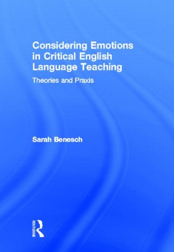Considering emotions in critical English language teaching : theories ...