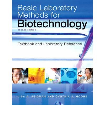 [ Basic Laboratory Methods for Biotechnology: Textbook and Laboratory ...
