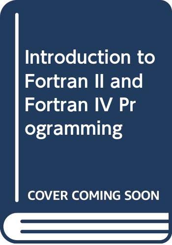 Introduction To Fortran Ii And Fortran Iv Programming Dk Carver