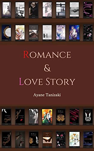 RomanceandLovestory Romance Novel Sample Japanese Edition EBook RomanceandLovestory Romance Novel Sample Japanese Edition EBook