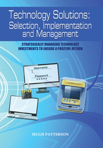 Technology Solutions: Selection, Implementation and Management ...