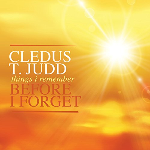 Play Things I Remember Before I Forget by Cledus T. Judd on Amazon Music