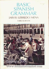 Basic Spanish grammar: Jarvis, Ana C: 9780669122398: Amazon.com: Books