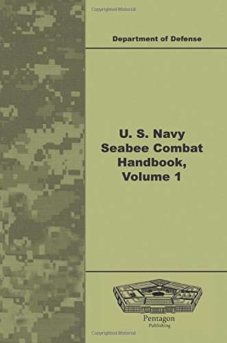 Amazon.com: U. S. Navy Seabee Combat Handbook, Volume 1: 9781601708618 ...
